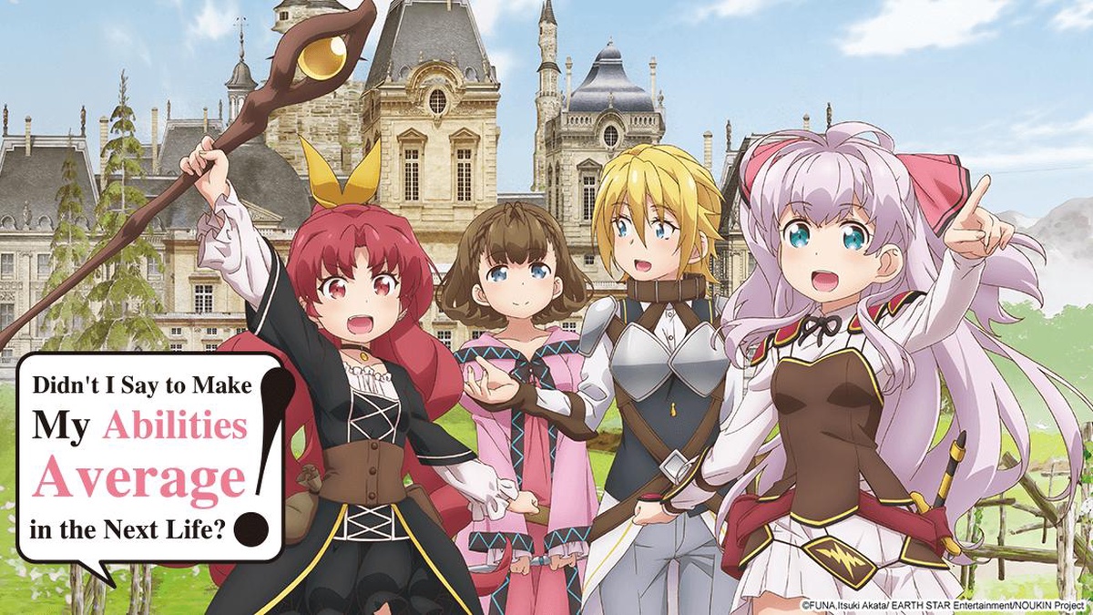 Didn't I say to make my abilities average in the next life - Watch on Crunchyroll