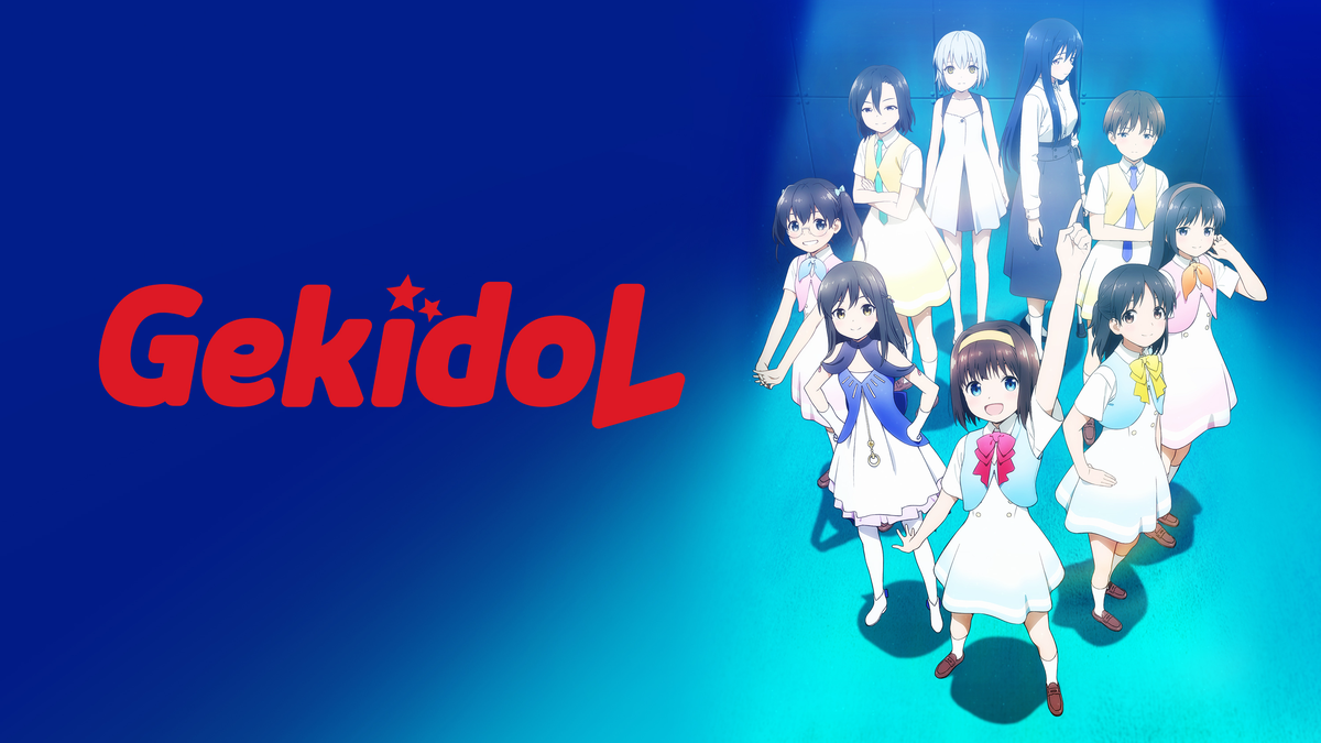 Watch Gekidol - Crunchyroll