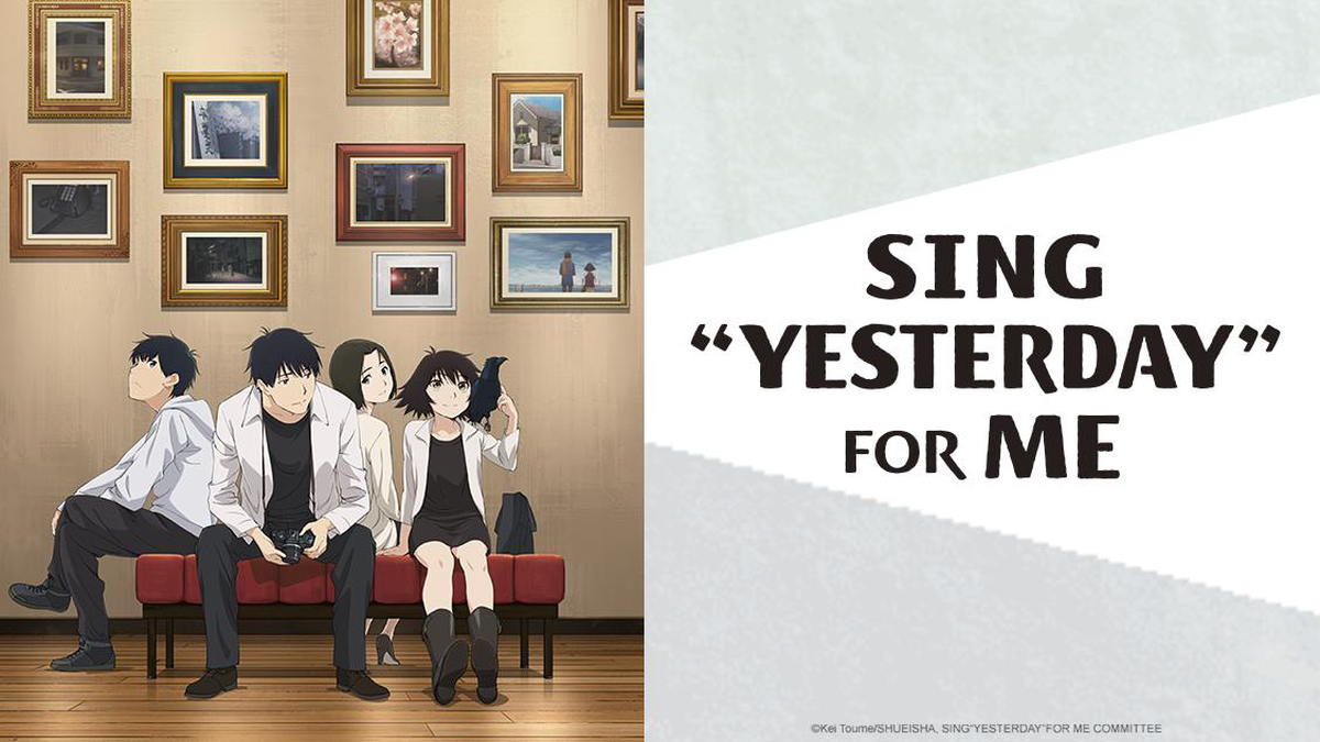 Watch SING "YESTERDAY" FOR ME - Crunchyroll