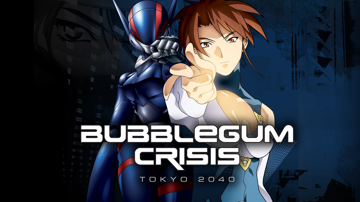 Watch Bubblegum Crisis: Tokyo 2040 - Crunchyroll
