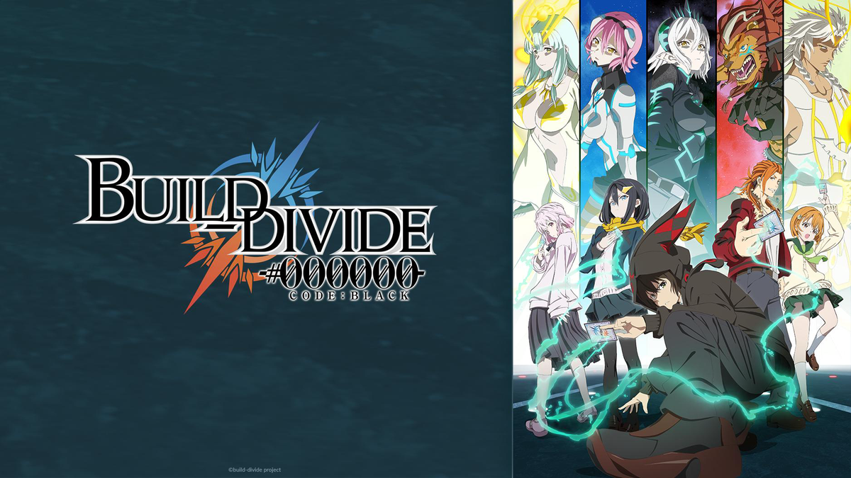 BUILD-DIVIDE -#000000- CODE BLACK - Watch on Crunchyroll