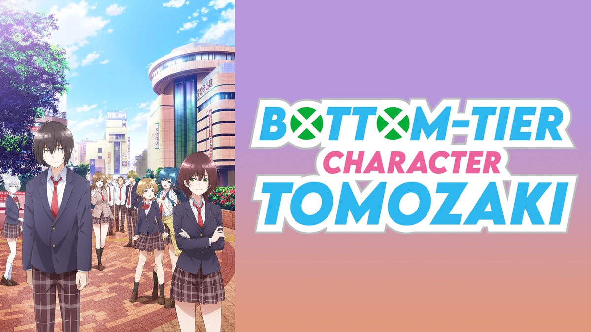 Bottom-Tier Character Tomozaki - Ver en Crunchyroll