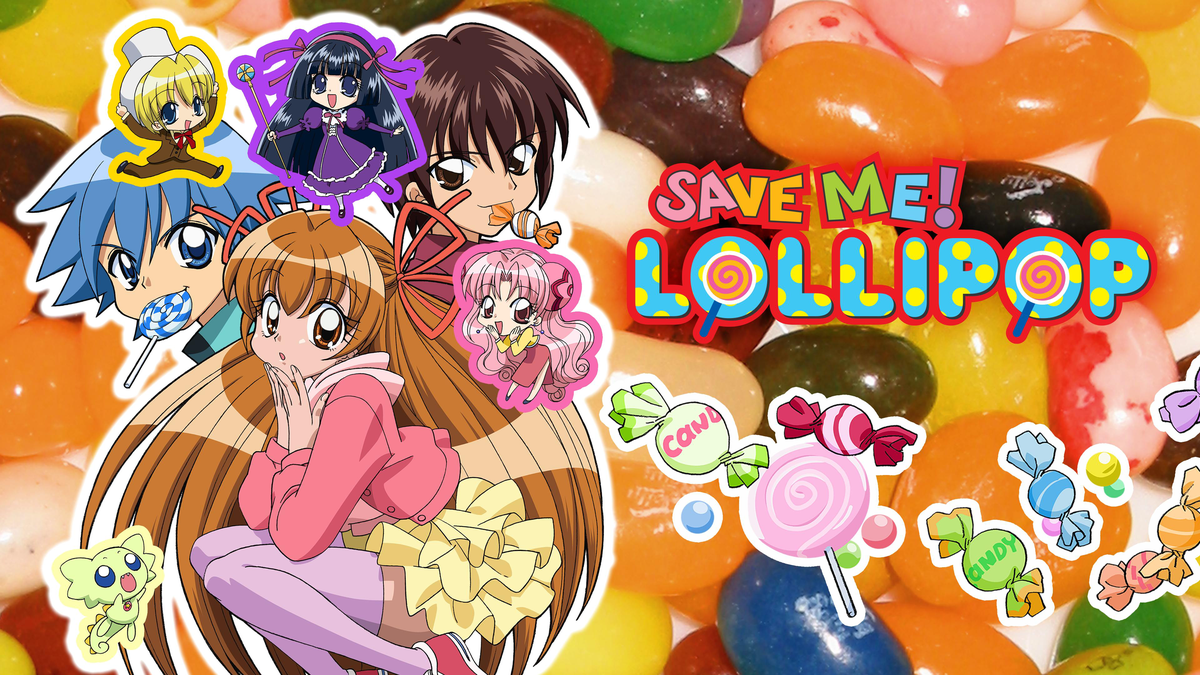 Watch Save Me! Lollipop - Crunchyroll