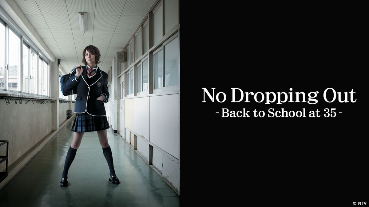 Watch No Dropping Out -Back to School at 35- - Crunchyroll