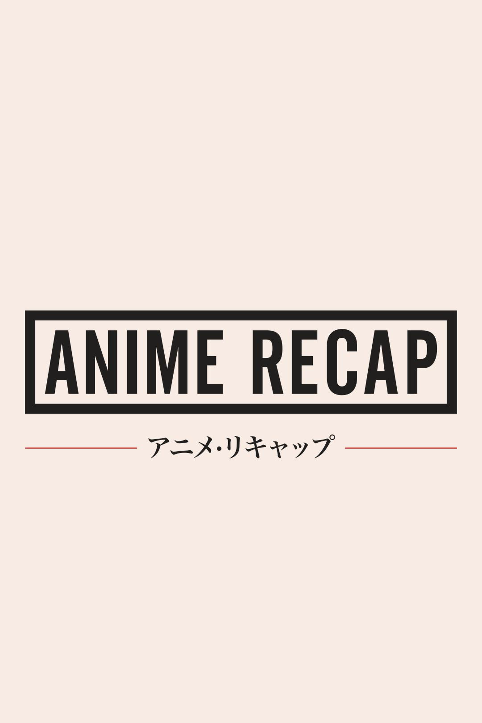 Wer streamt Anime Recap? Serie online schauen