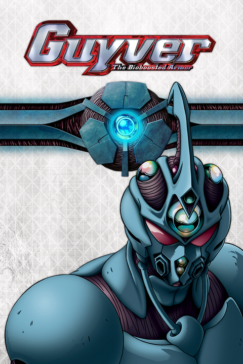 Guyver: The Bioboosted Armor en Español (Castellano) - Crunchyroll