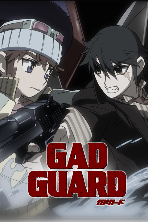 Watch Gad Guard - Crunchyroll