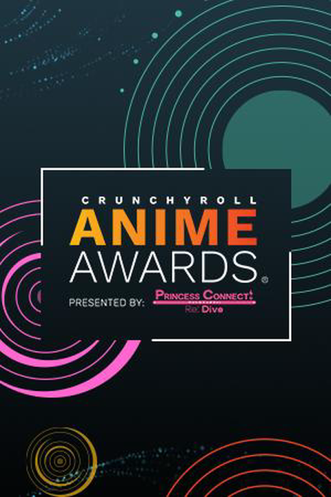 Watch The Crunchyroll Anime Awards - Crunchyroll