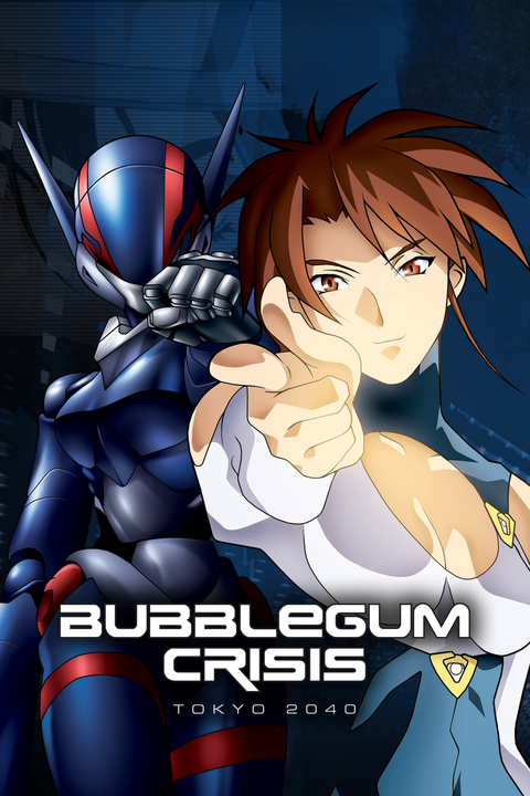 Watch Bubblegum Crisis: Tokyo 2040 - Crunchyroll
