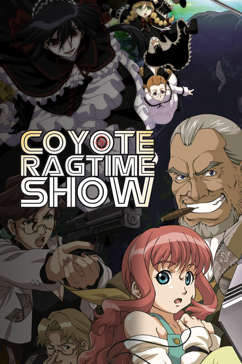 Watch Coyote Ragtime Show - Crunchyroll