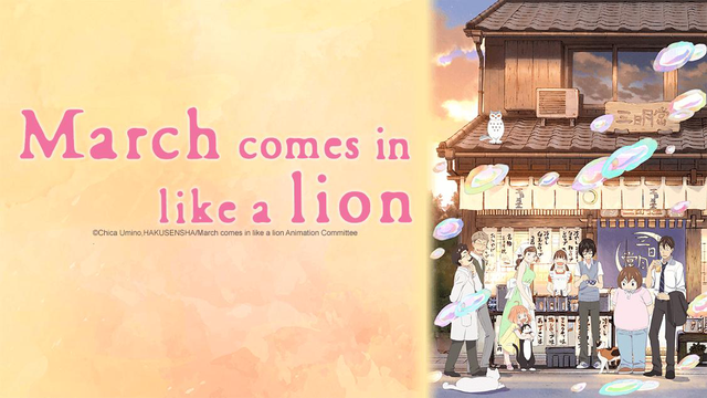 March comes in like a lion en Español - Crunchyroll