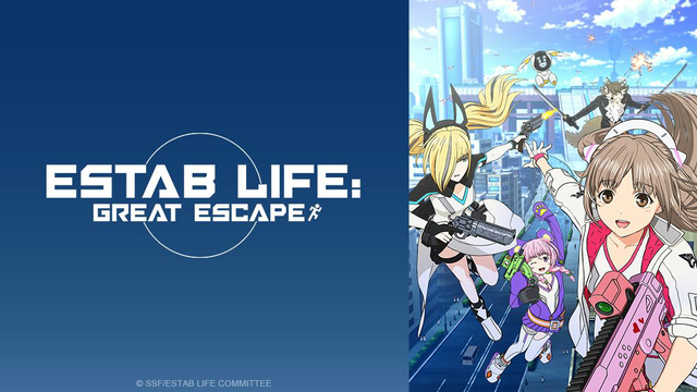 Watch ESTAB LIFE: Great Escape - Crunchyroll