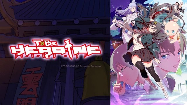 To Be Heroine - Watch on Crunchyroll