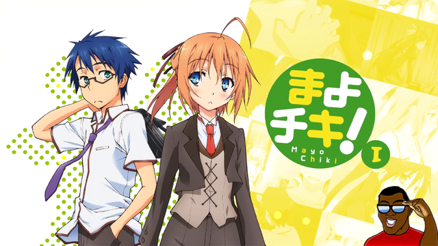 Anime Reviews Mayo Chiki Review - Watch on Crunchyroll