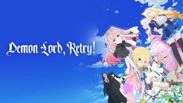 Demon Lord, Retry! - Watch on Crunchyroll