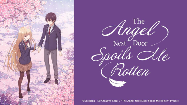 Watch The Angel Next Door Spoils Me Rotten - Crunchyroll